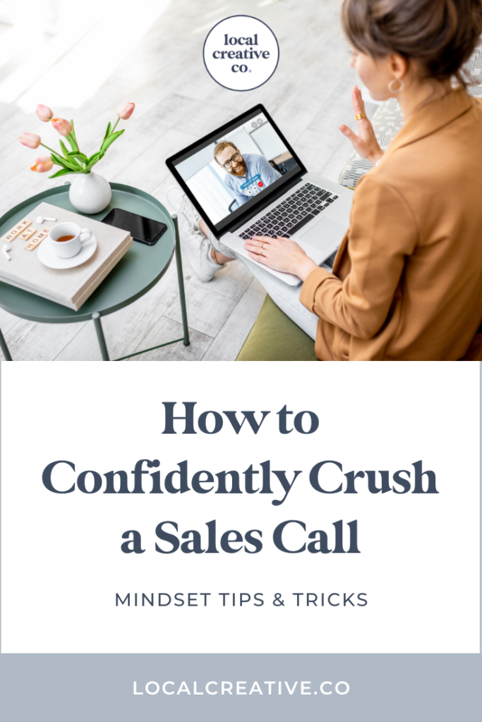 How to Confidently Crush Sales Calls As An Introverted Creative | Local ...